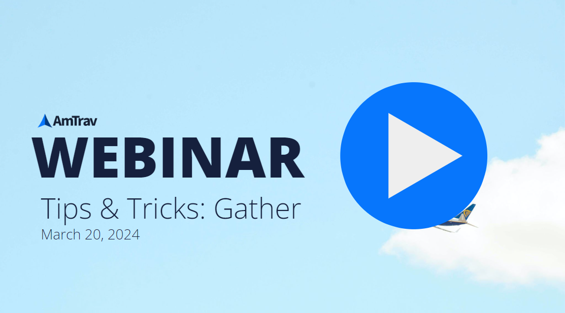 Webinar - Tips & Tricks: Gather